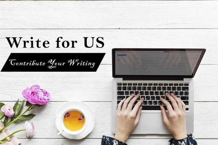 Write for us | Something Fascinating to Share with Blogs Style